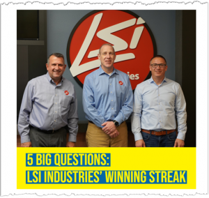 From Inside Lighting - 5 Big Questions: LSI Industries’ Winning Streak - LSI Lighting